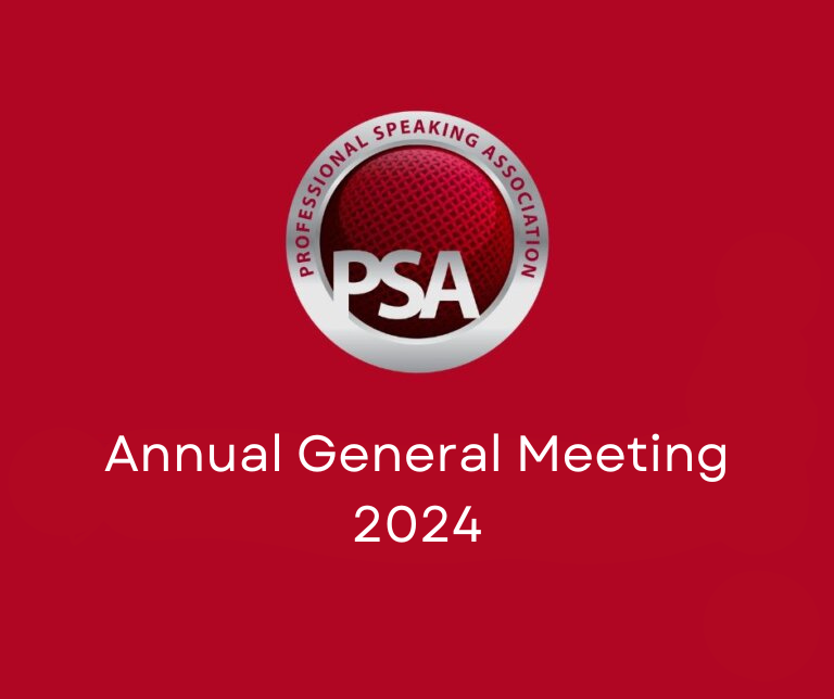 PSA Annual General Meeting 2024 — Professional Speaking Association